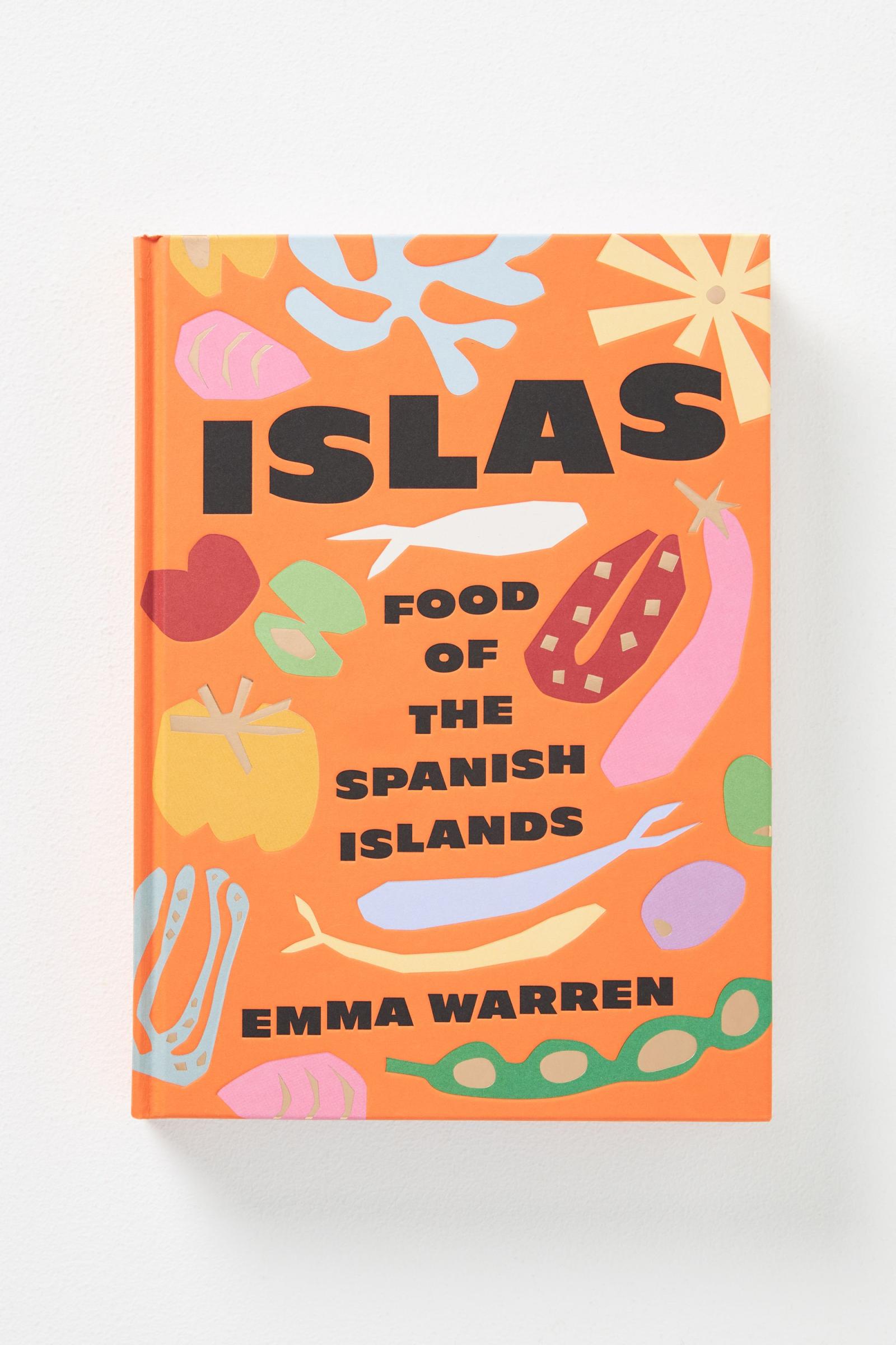 Islas: Food of the Spanish Islands | Anthropologie Japan - Women's ...