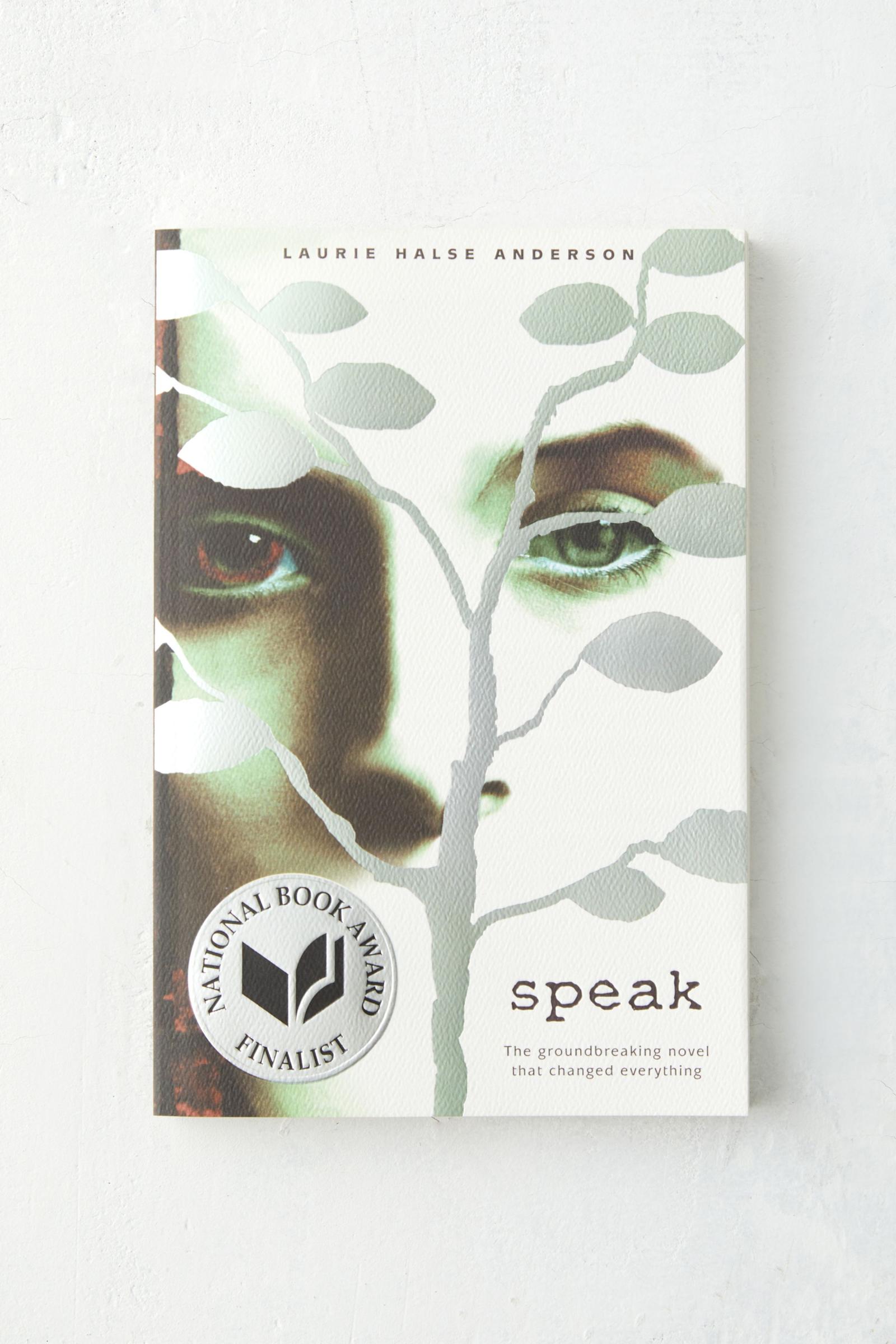 Speak By Laurie Halse Anderson